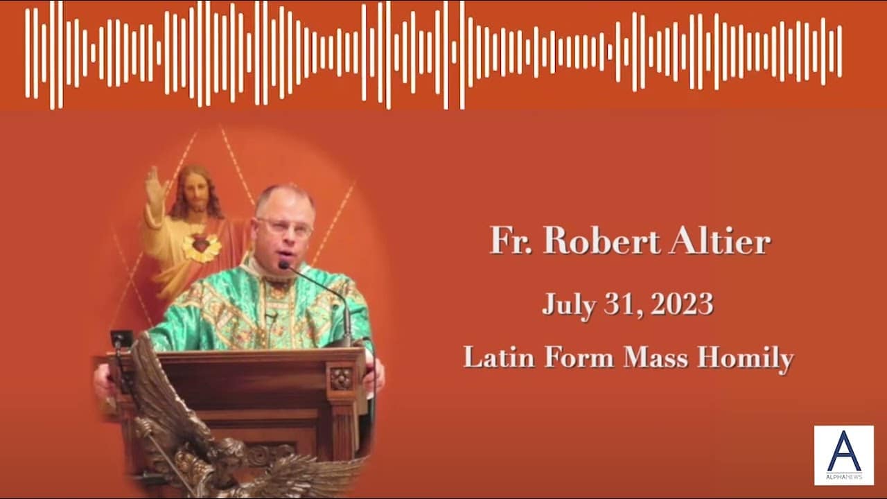 Fr. Altier: God alone will lead us - Alpha News